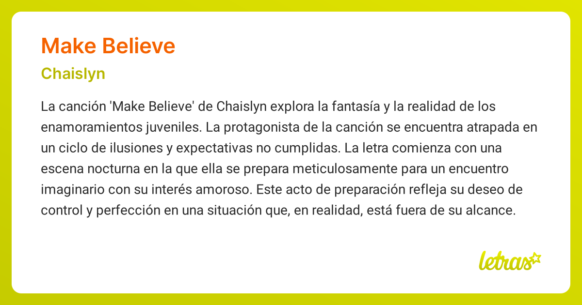 Significado de la canción MAKE BELIEVE (Chaislyn) - LETRAS.COM