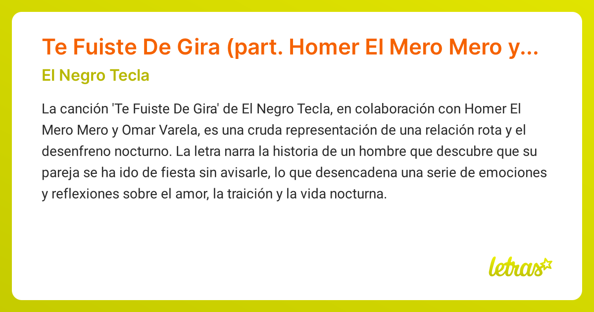 Significado de la canción Te Fuiste De Gira (part. Homer El Mero Mero y ...