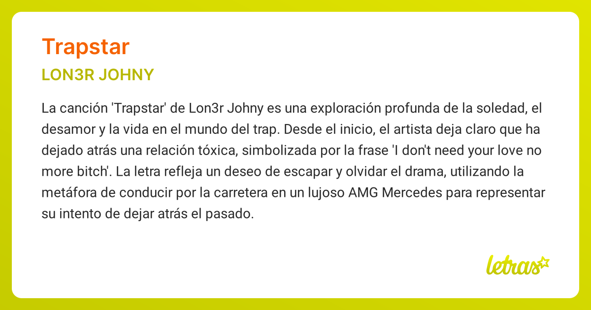 Significado de la canción TRAPSTAR (LON3R JOHNY) - LETRAS.COM