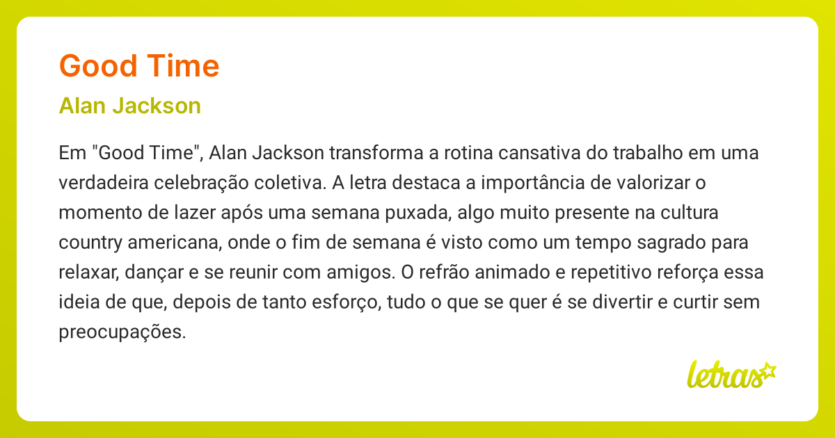 Significado da música GOOD TIME (Alan Jackson) - LETRAS.MUS.BR