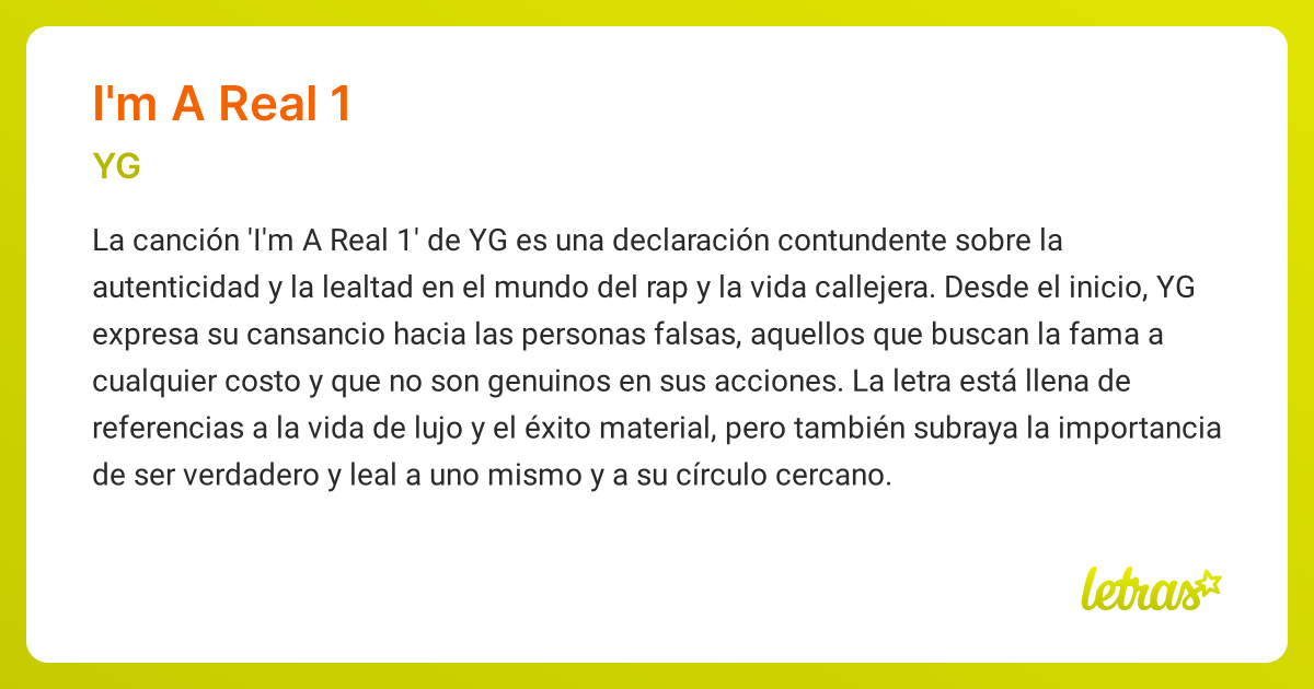 Significado de la canción I'M A REAL 1 (YG) - LETRAS.COM
