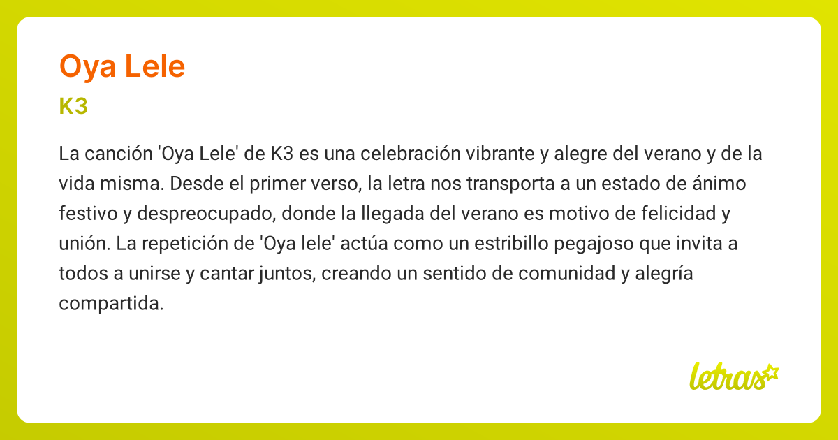 Significado de la canción OYA LELE (K3) - LETRAS.COM