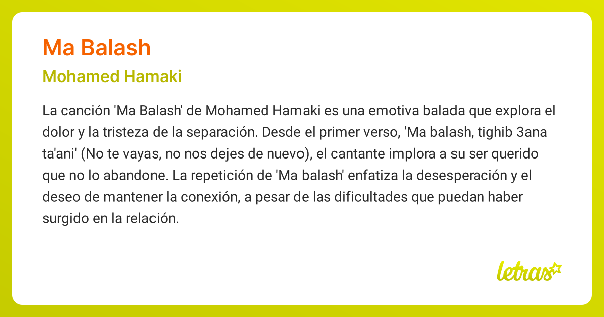 Significado de la canción MA BALASH (Mohamed Hamaki) - LETRAS.COM