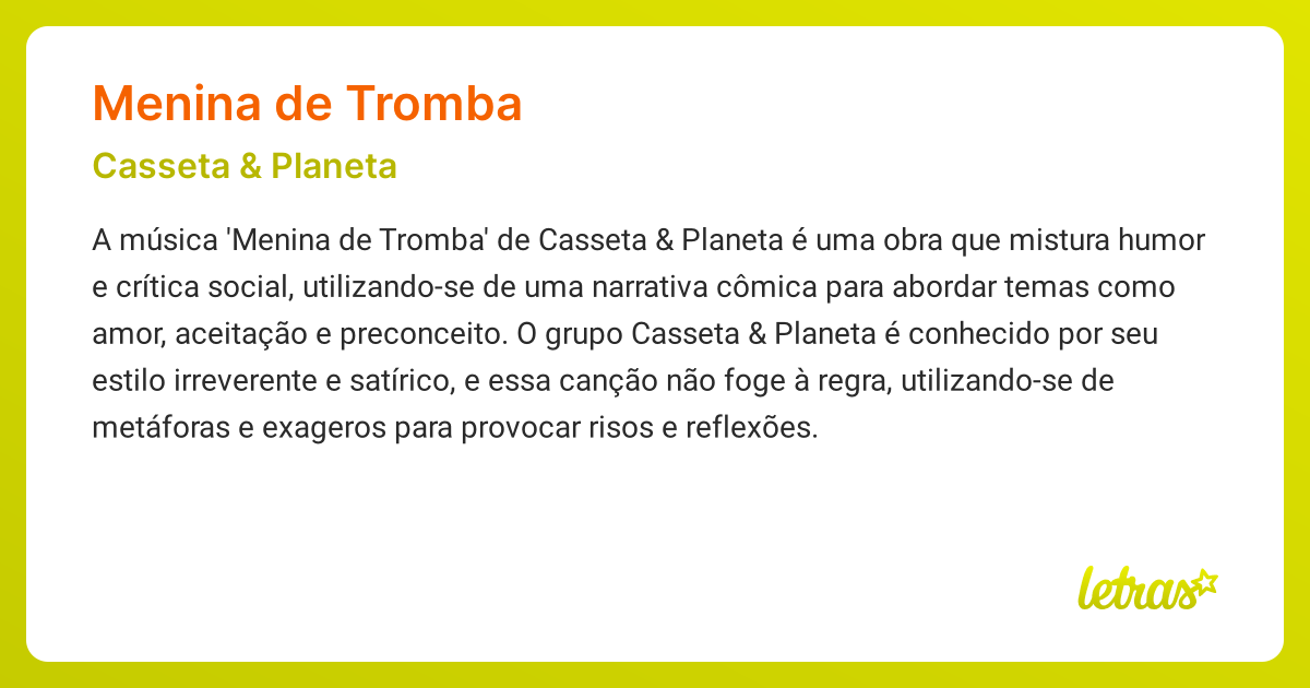 Significado da música MENINA DE TROMBA (Casseta & Planeta) - LETRAS.MUS.BR