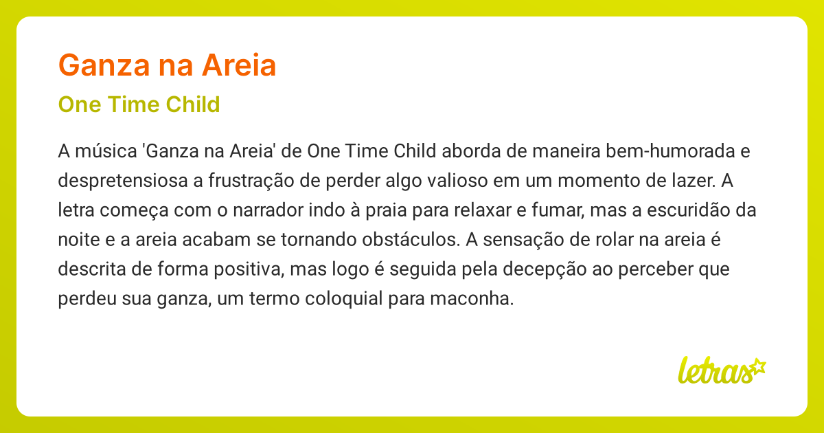 Significado da música GANZA NA AREIA (One Time Child) - LETRAS.MUS.BR
