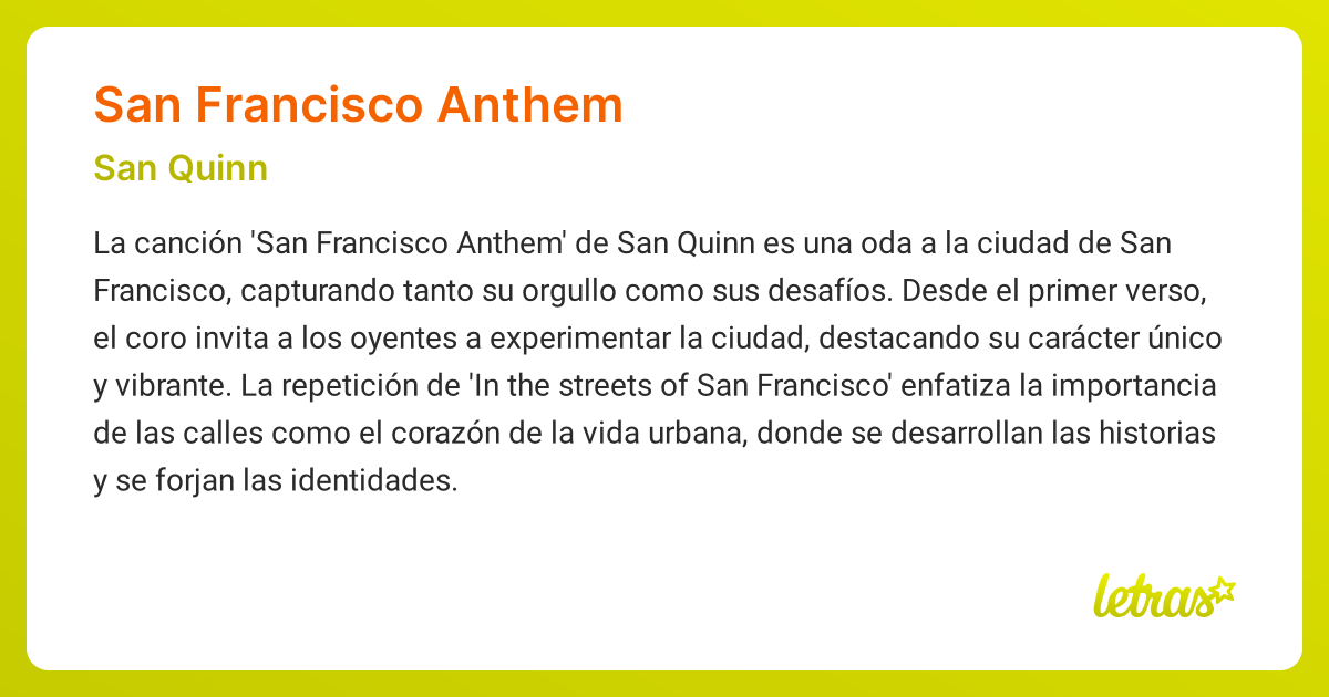 Significado de la canción SAN FRANCISCO ANTHEM (San Quinn) - LETRAS.COM