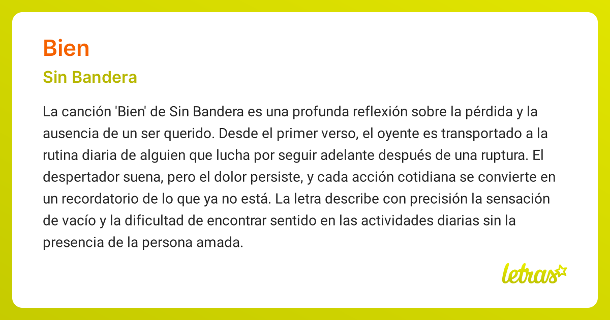 Significado de la canción BIEN (Sin Bandera) - LETRAS.COM