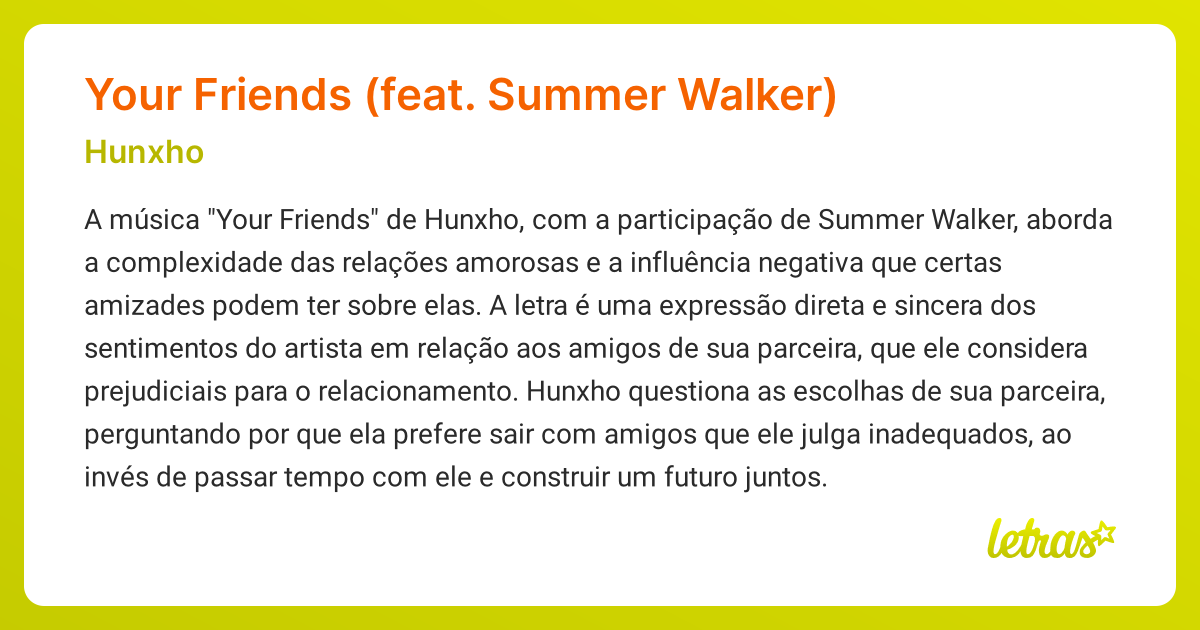 Significado da música Your Friends (feat. Summer Walker) (Hunxho ...