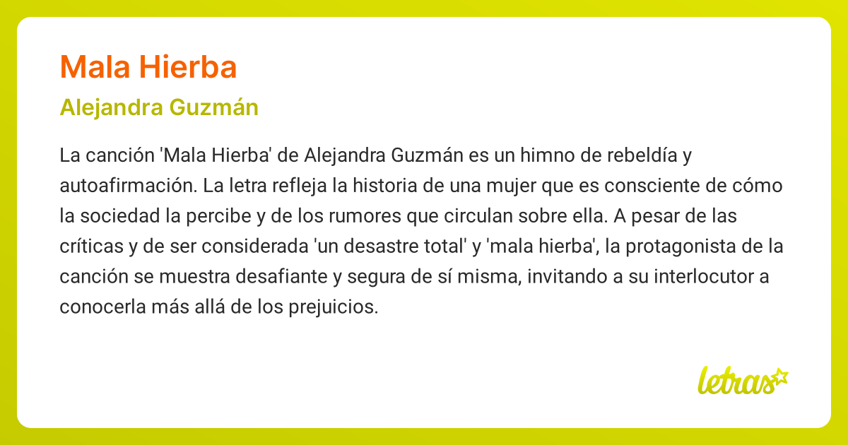Significado de la canción MALA HIERBA (Alejandra Guzmán) - LETRAS.COM
