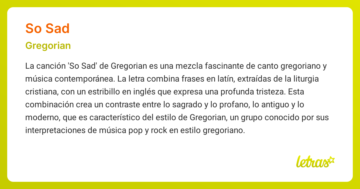 Significado de la canción SO SAD (Gregorian) - LETRAS.COM