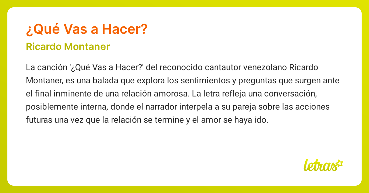 Significado de la canción ¿QUÉ VAS A HACER? (Ricardo Montaner) - LETRAS.COM