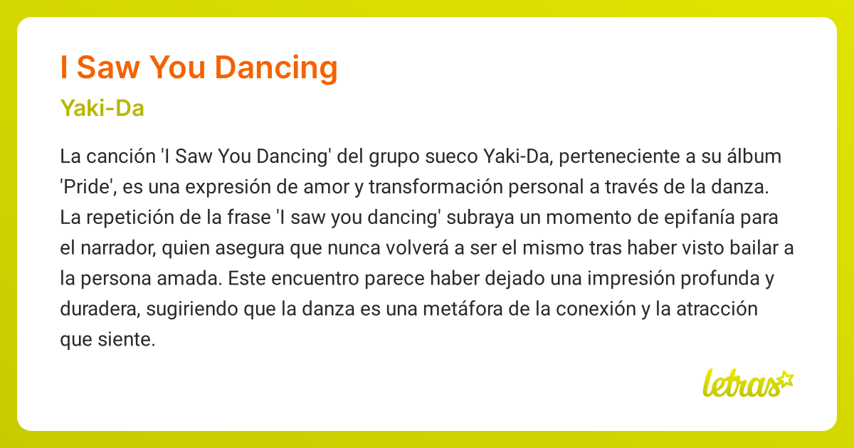 Significado de la canción I SAW YOU DANCING (Yaki-Da) - LETRAS.COM