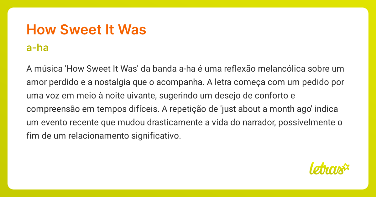 Significado da música HOW SWEET IT WAS (a-ha) - LETRAS.MUS.BR