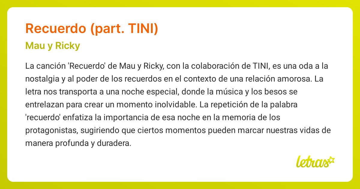 Significado de la canción RECUERDO (PART. TINI) (Mau y Ricky) - LETRAS.COM