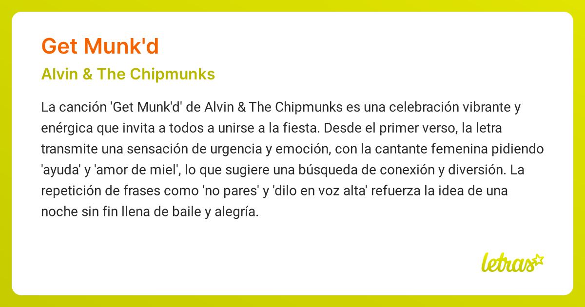 Significado de la canción GET MUNK'D (Alvin & The Chipmunks) - LETRAS.COM