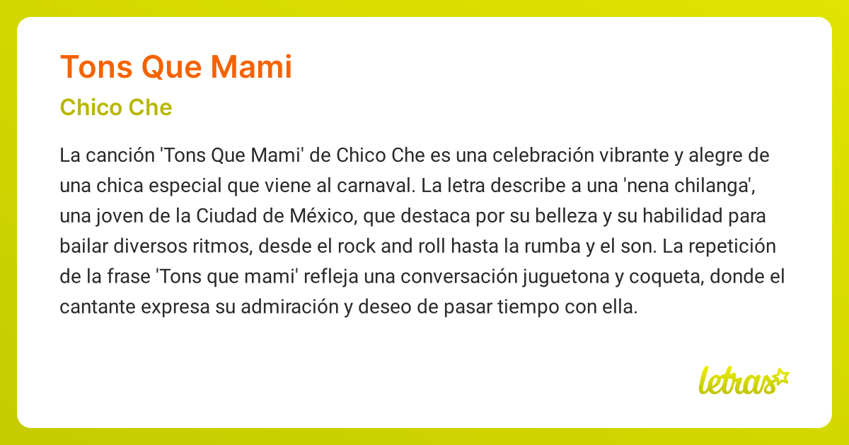 Significado de la canción TONS QUE MAMI (Chico Che) - LETRAS.COM