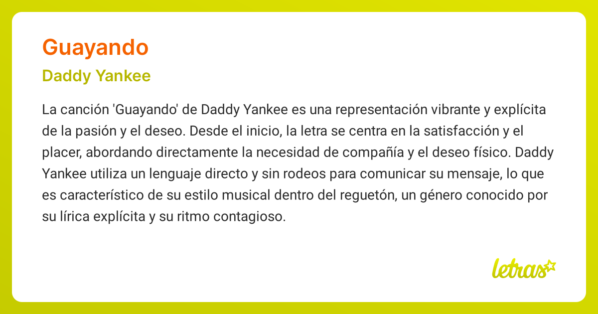 Significado de la canción GUAYANDO (Daddy Yankee) - LETRAS.COM