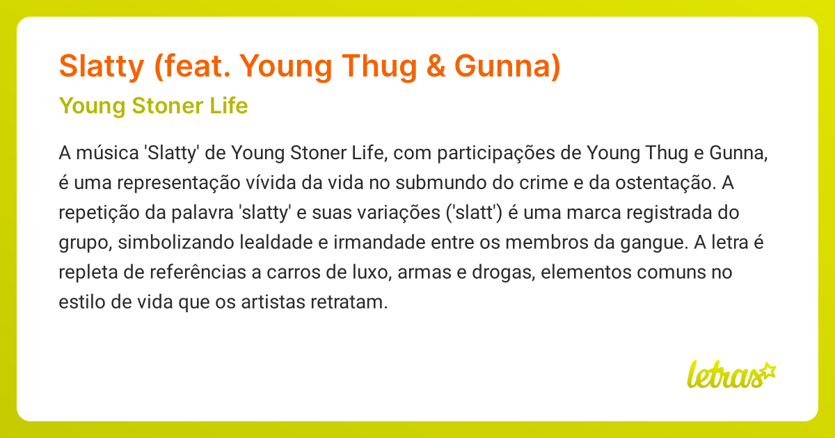 Significado da música Slatty (feat. Young Thug & Gunna) (Young Stoner ...