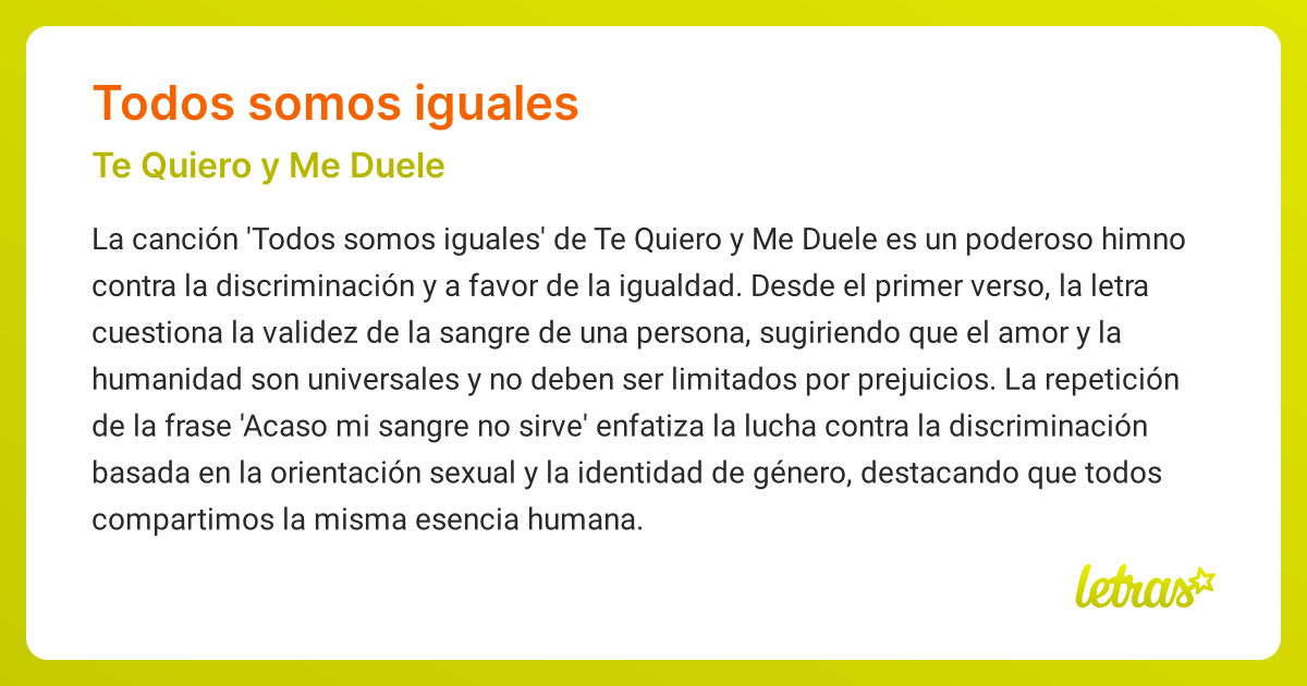 Significado de la canción TODOS SOMOS IGUALES (Te Quiero y Me Duele ...