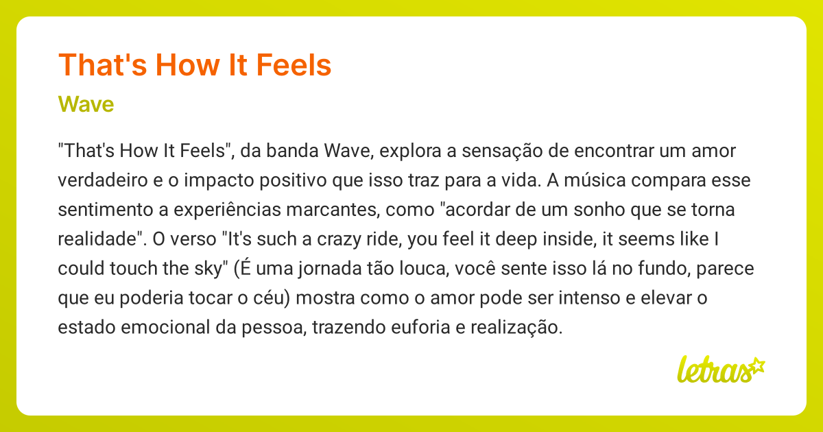 Significado da música THAT'S HOW IT FEELS (Wave) - LETRAS.MUS.BR