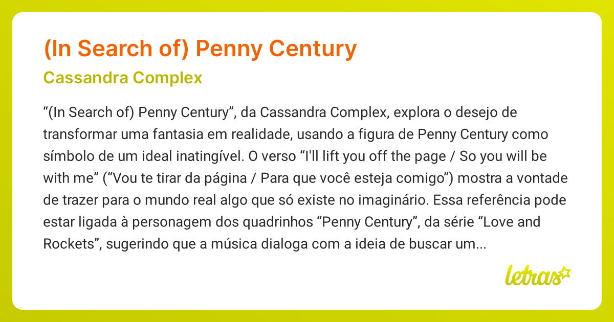Significado da música (IN SEARCH OF) PENNY CENTURY (Cassandra Complex ...