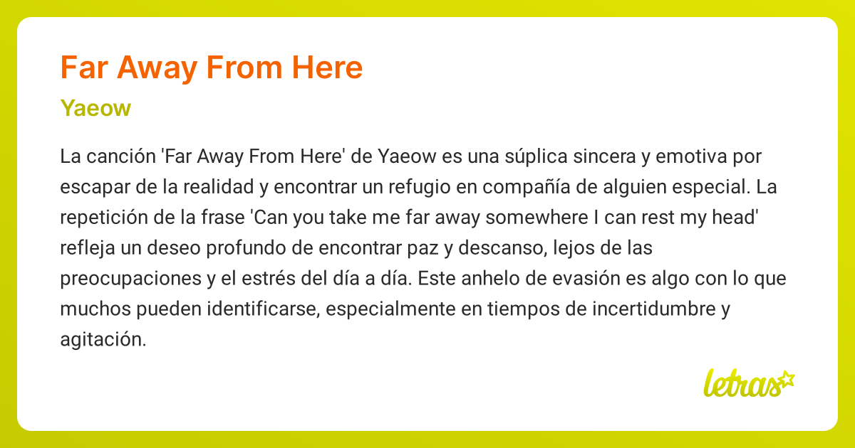 Significado de la canción FAR AWAY FROM HERE (Yaeow) - LETRAS.COM