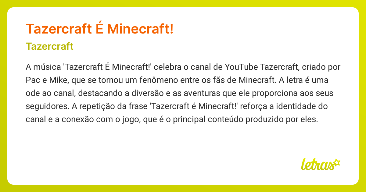 Significado da música TAZERCRAFT É MINECRAFT! (Tazercraft) - LETRAS.MUS.BR