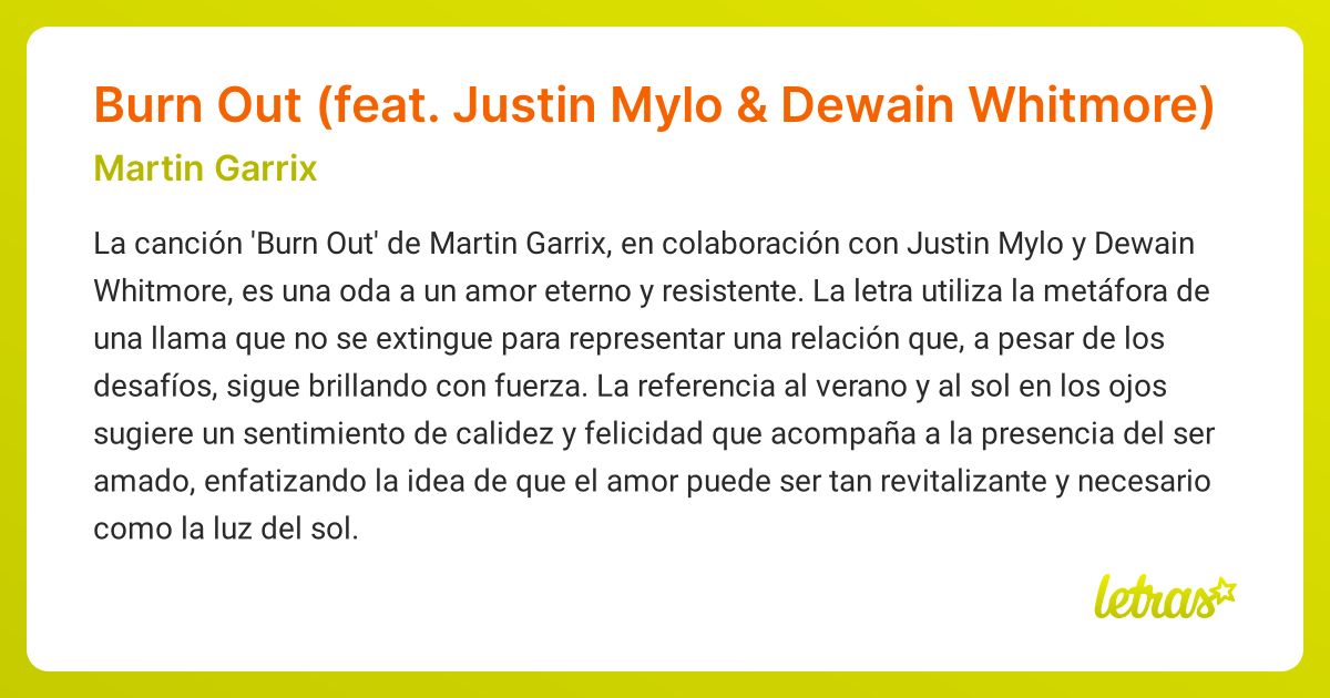 Significado de la canción Burn Out (feat. Justin Mylo & Dewain Whitmore ...
