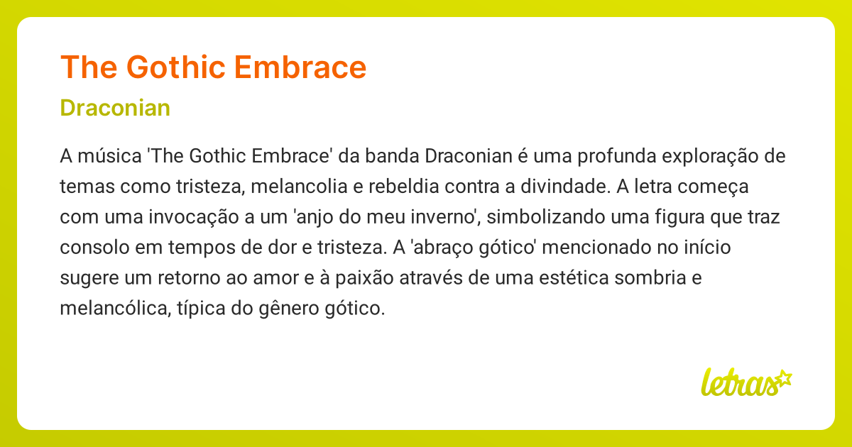 Significado da música THE GOTHIC EMBRACE (Draconian) - LETRAS.MUS.BR
