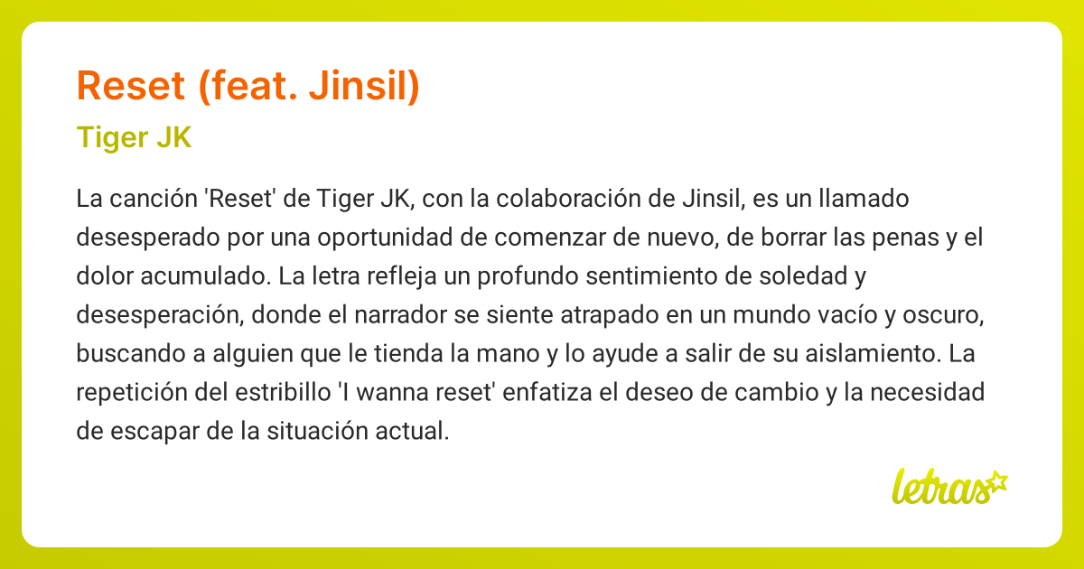 Significado de la canción RESET (FEAT. JINSIL) (Tiger JK) - LETRAS.COM
