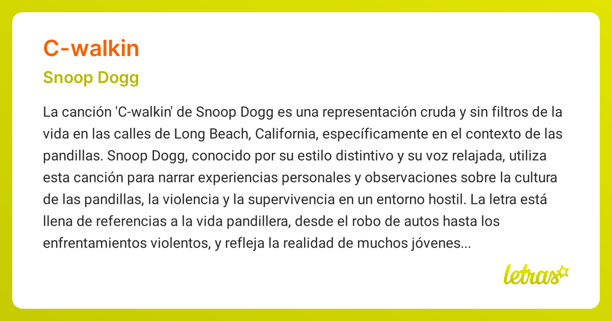 Significado de la canción C-WALKIN (Snoop Dogg) - LETRAS.COM
