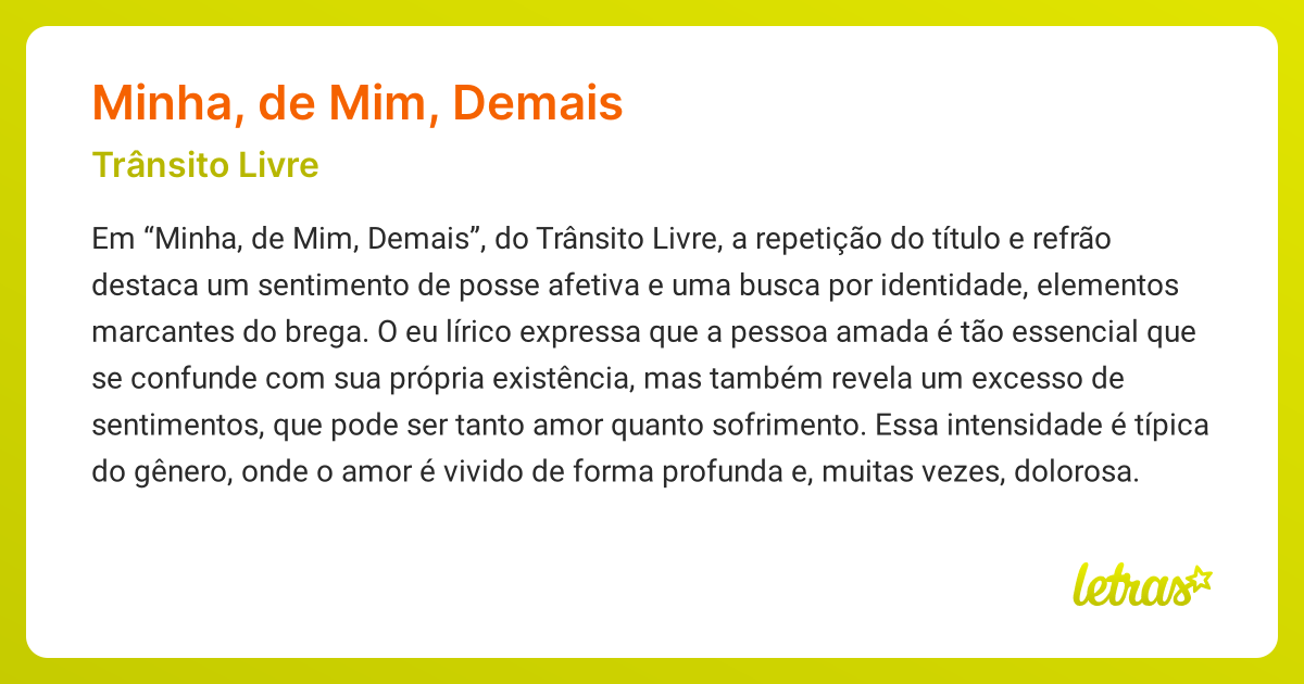 Significado da música MINHA, DE MIM, DEMAIS (Trânsito Livre) - LETRAS ...