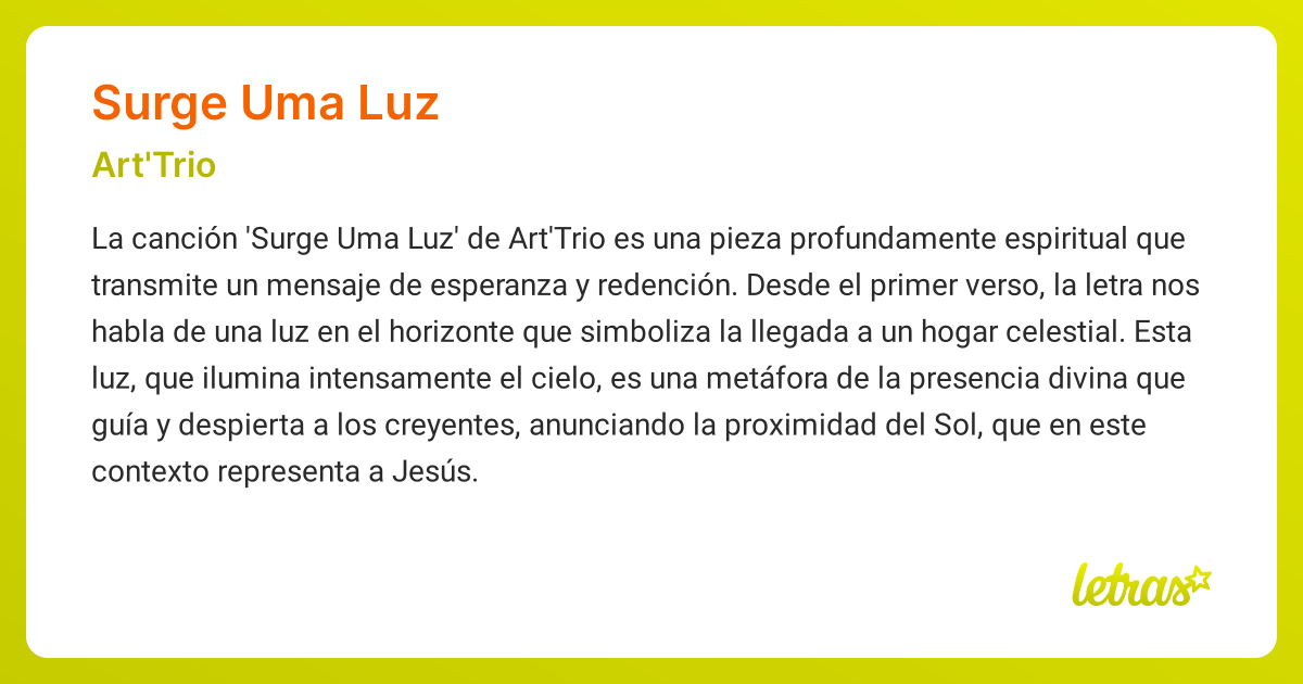 Significado de la canción SURGE UMA LUZ (Art'Trio) - LETRAS.COM