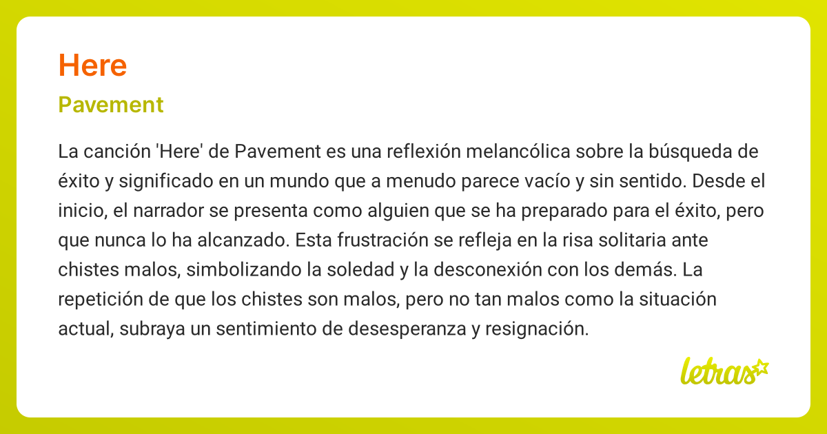 Significado de la canción HERE (Pavement) - LETRAS.COM