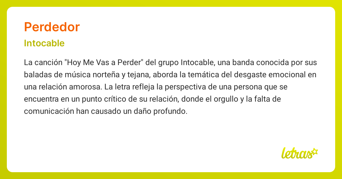 Significado de la canción PERDEDOR (Intocable) - LETRAS.COM