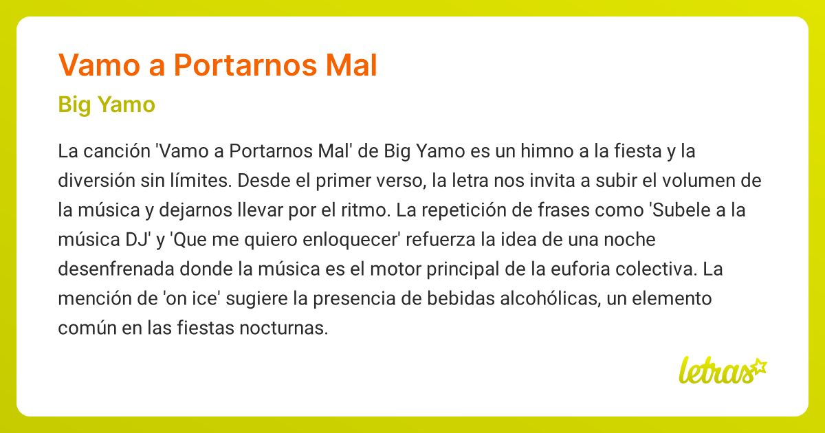 Significado de la canción VAMO A PORTARNOS MAL (Big Yamo) - LETRAS.COM