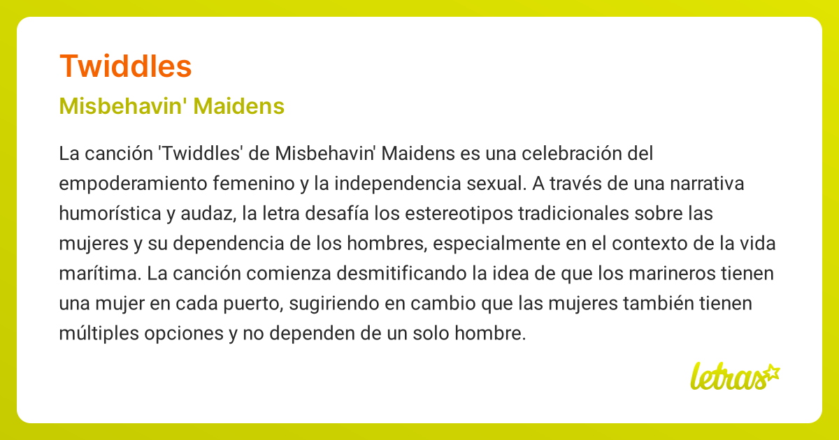 Significado de la canción TWIDDLES (Misbehavin' Maidens) - LETRAS.COM
