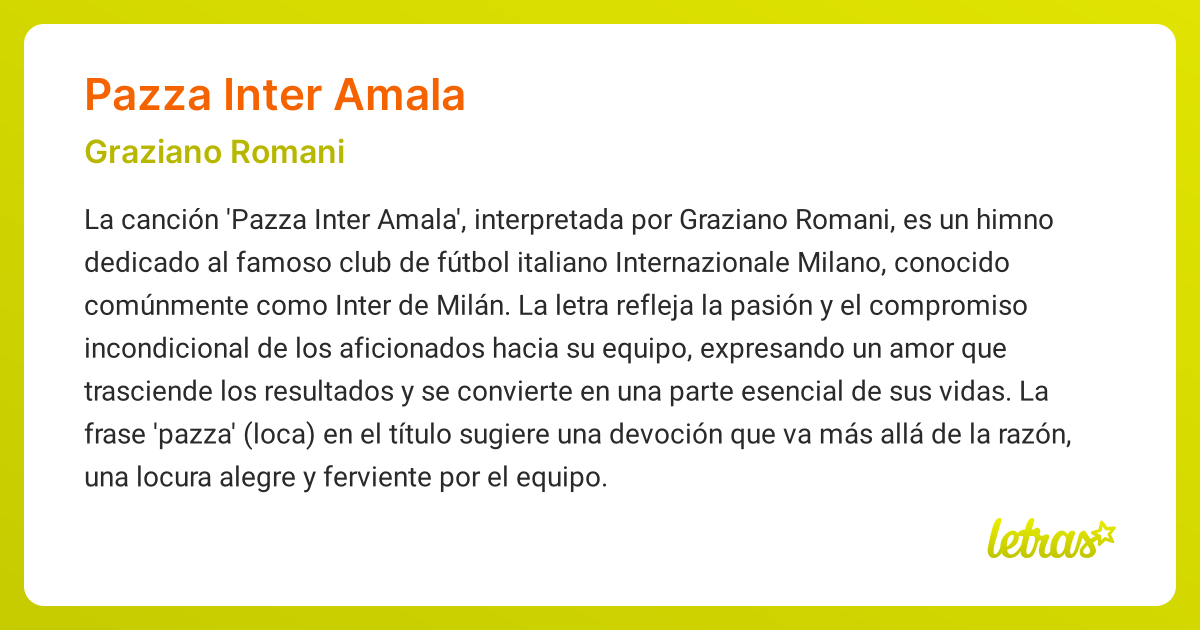 Significado de la canción PAZZA INTER AMALA (Graziano Romani) - LETRAS.COM