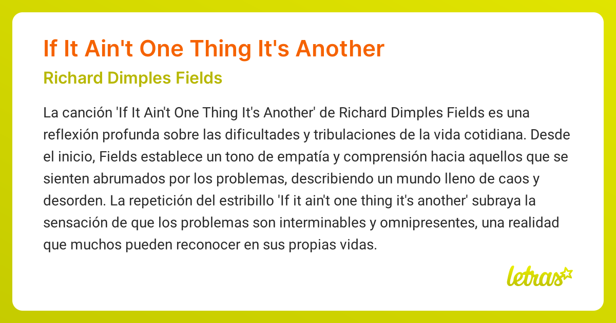 Significado de la canción If It Ain't One Thing It's Another (Richard ...