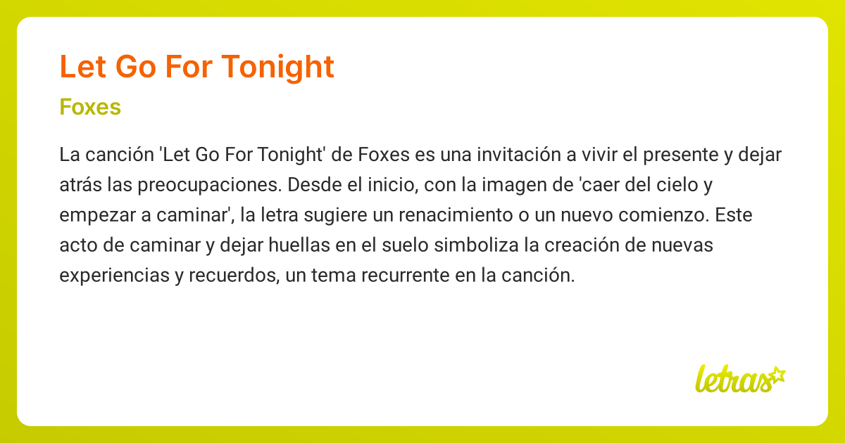 Significado de la canción LET GO FOR TONIGHT (Foxes) - LETRAS.COM