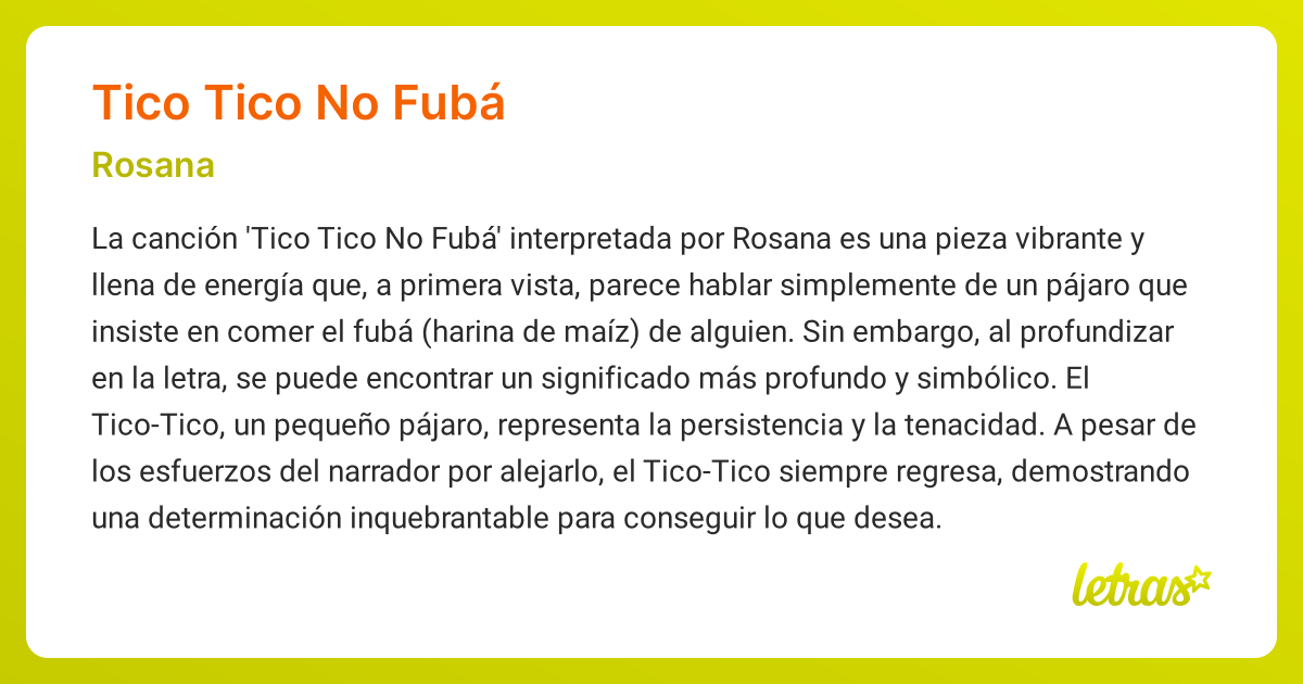 Significado de la canción TICO TICO NO FUBÁ (Rosana) - LETRAS.COM