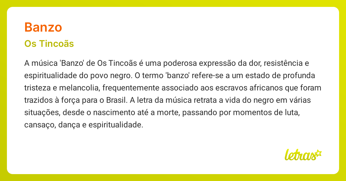 Significado da música BANZO (Os Tincoãs) - LETRAS.MUS.BR