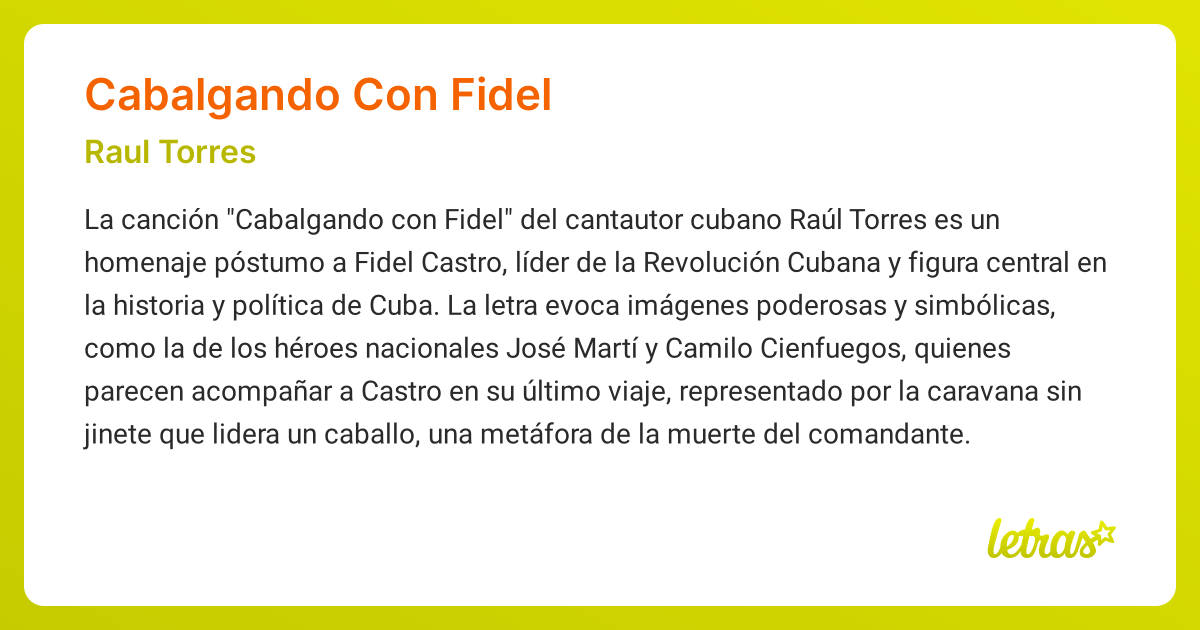 Significado de la canción CABALGANDO CON FIDEL (Raul Torres) - LETRAS.COM