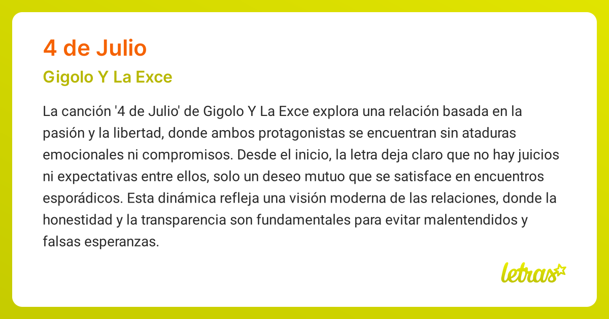 Significado de la canción 4 DE JULIO (Gigolo Y La Exce) - LETRAS.COM
