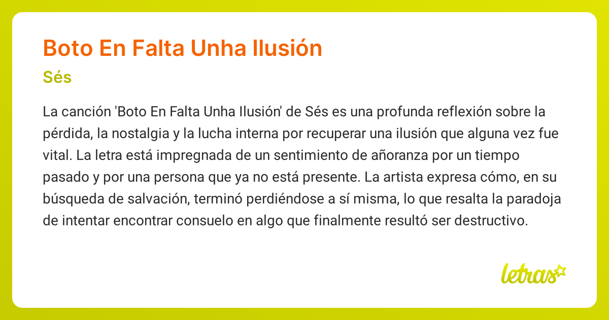 Significado de la canción BOTO EN FALTA UNHA ILUSIÓN (Sés) - LETRAS.COM