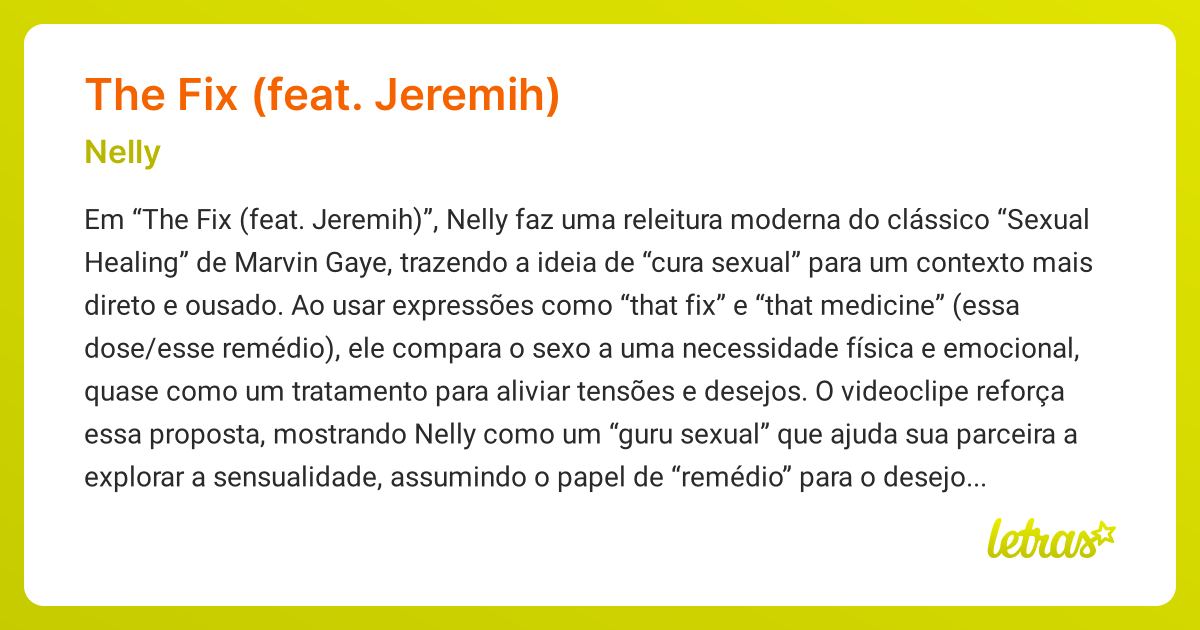Significado da música THE FIX (FEAT. JEREMIH) (Nelly) - LETRAS.MUS.BR