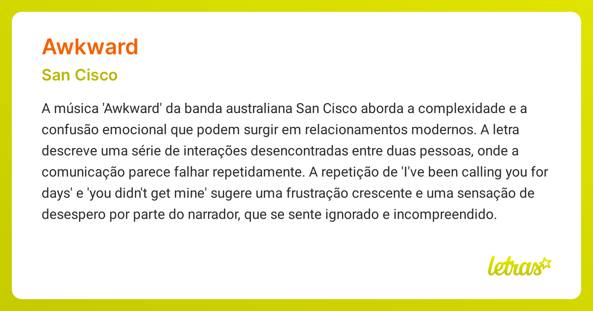 Significado da música AWKWARD (San Cisco) - LETRAS.MUS.BR