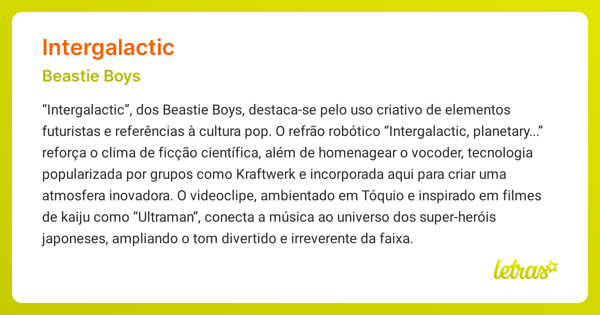 Significado da música INTERGALACTIC (Beastie Boys) - LETRAS.MUS.BR