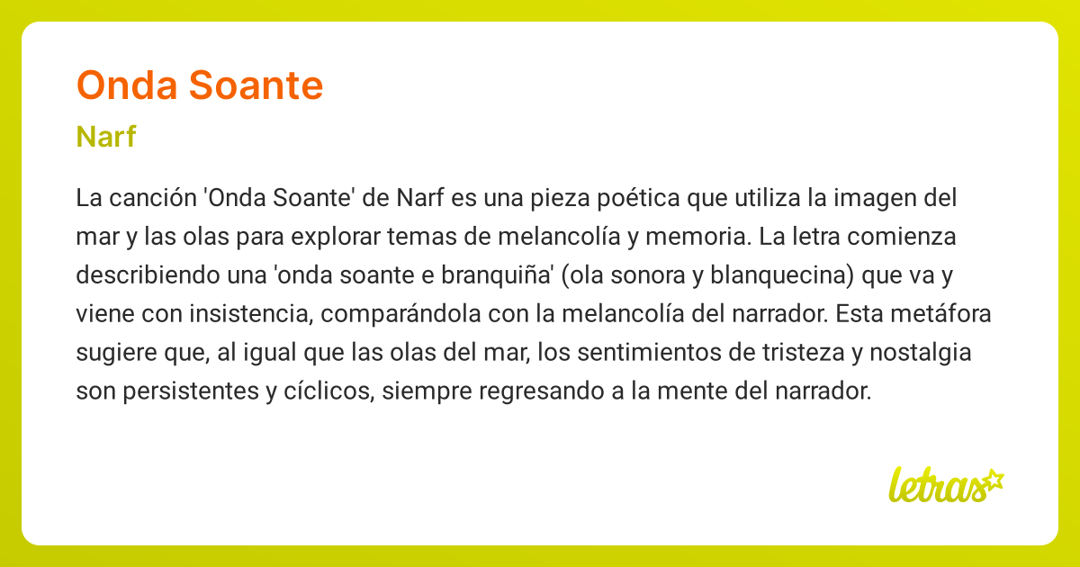 Significado de la canción ONDA SOANTE (Narf) - LETRAS.COM