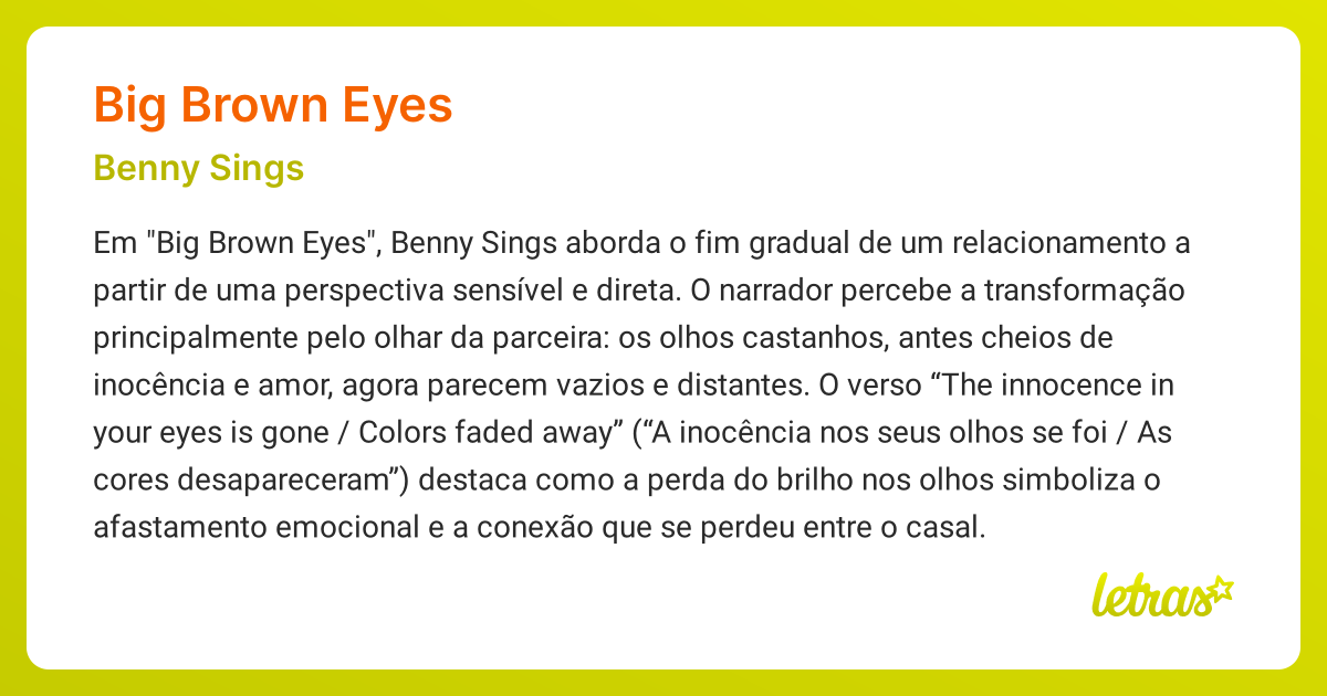 Significado da música BIG BROWN EYES (Benny Sings) - LETRAS.MUS.BR